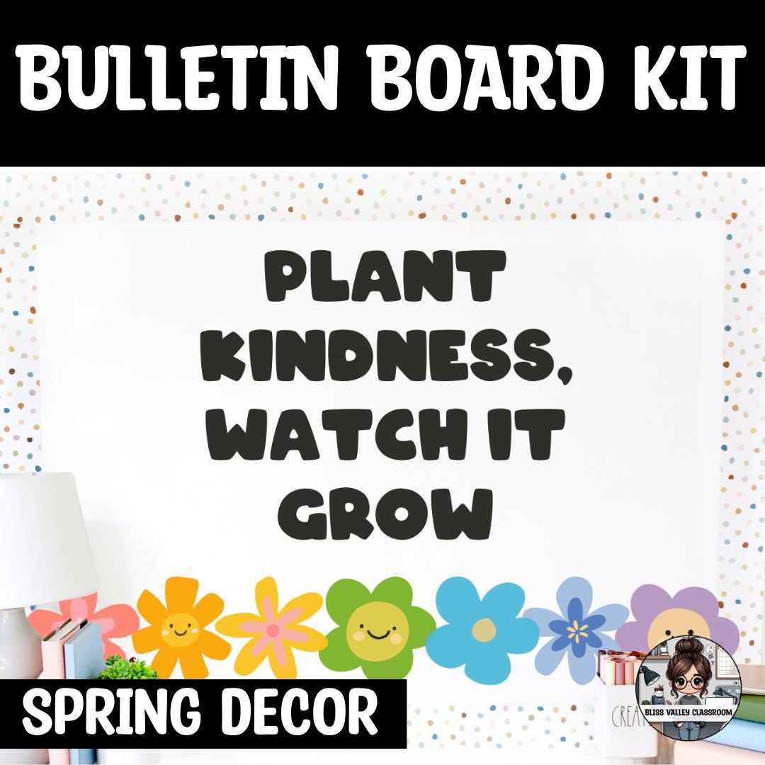 Bulletin Board Door Decoration for Elementary | Spring Kindness Growth ...