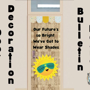 Our Future's so Bright We've Got to Wear Shades Printable Classroom ...