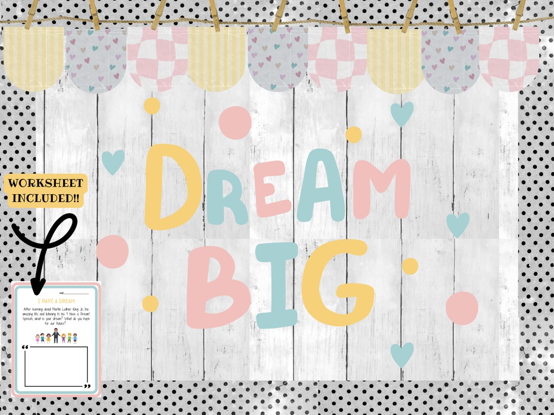 Dream Big Martin Luther King Jr. Classroom Bulletin Board Kit With "i ...