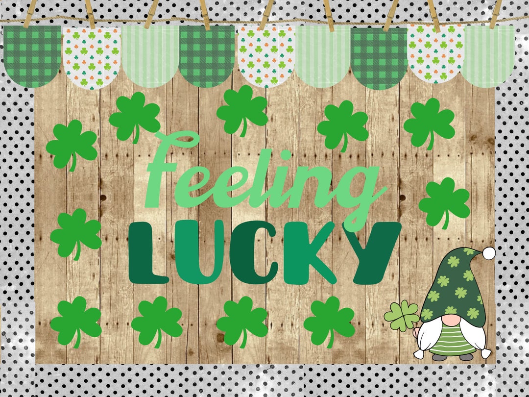 Feeling Lucky St. Patrick's Day Classroom Bulletin Board Kit | March ...