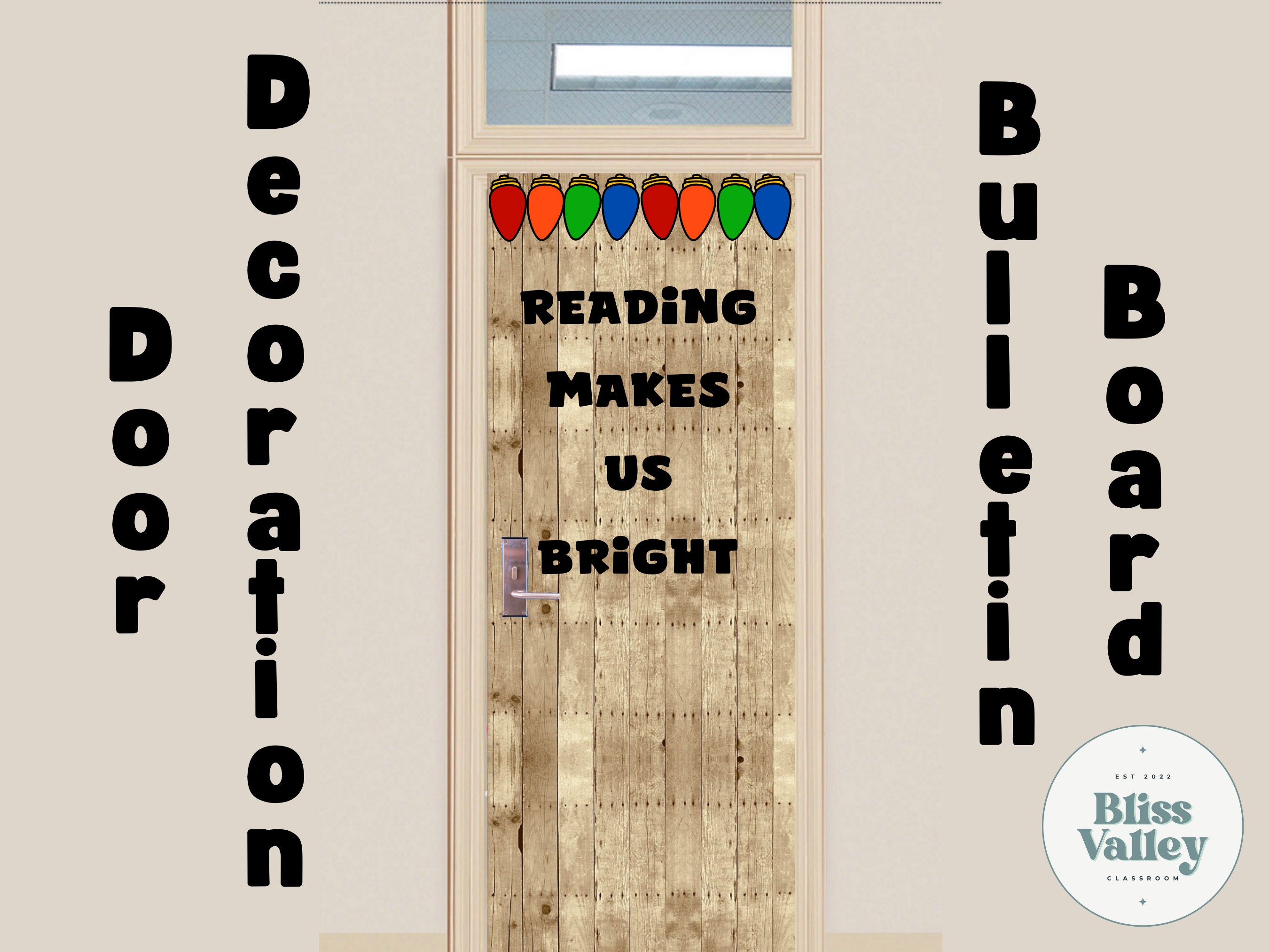 Reading Makes Us Bright Classroom Door Decoration Bulletin Board Kit ...