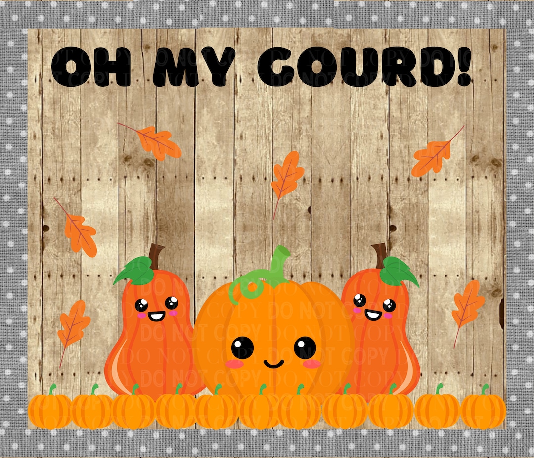 Oh My Gourd! Fall Classroom Bulletin Board Decor (digital Download) - Etsy