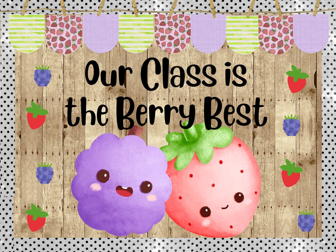 Our Class is the Berry Best Classroom Bulletin Board Kit | Door ...