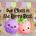 Our Class is the Berry Best Classroom Bulletin Board Kit | Door ...
