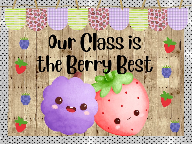 Our Class is the Berry Best Classroom Bulletin Board Kit | Door ...