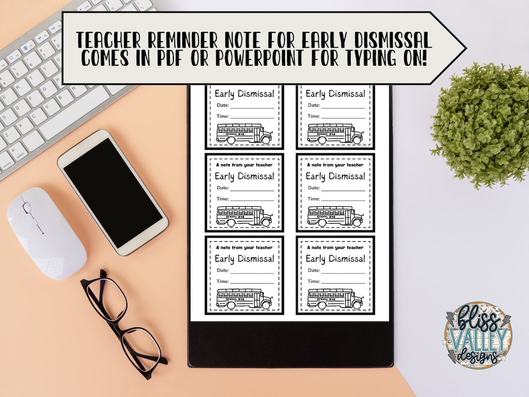 Early Dismissal Teacher Reminder Note: Editable Classroom Form (pdf ...