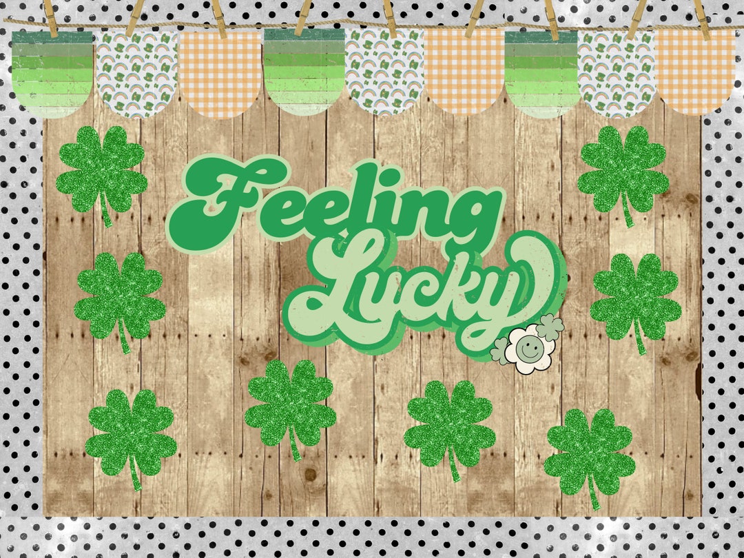 Feeling Lucky St. Patrick's Day Classroom Bulletin Board Kit | March ...
