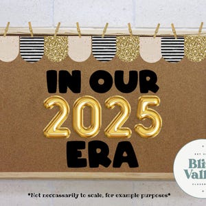 2025 New Year Classroom Bulletin Board Kit: Gold Balloons (digital ...