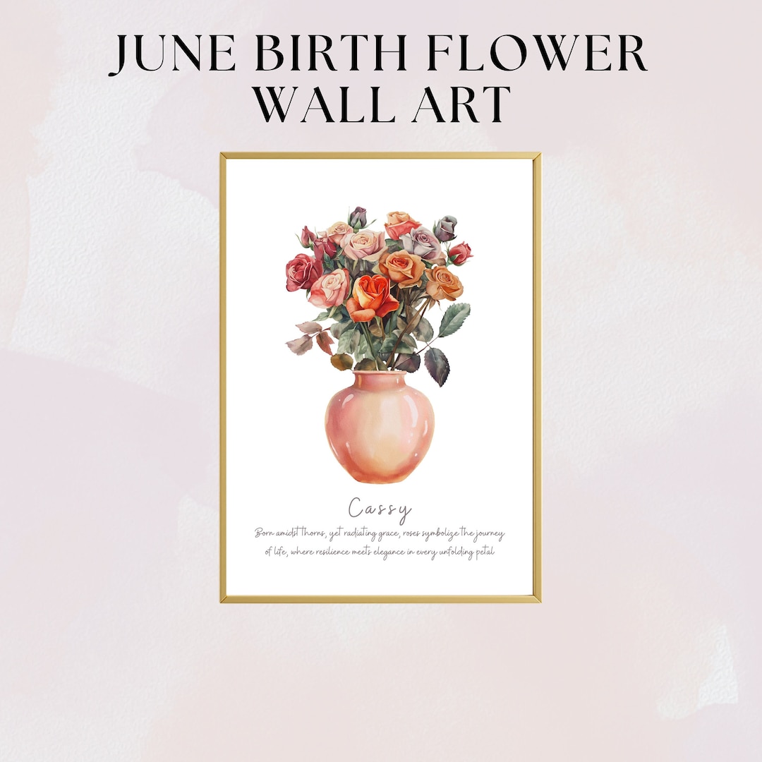 Personalized Birth Flower Digital Print for June, Custom Roses Wall Art ...