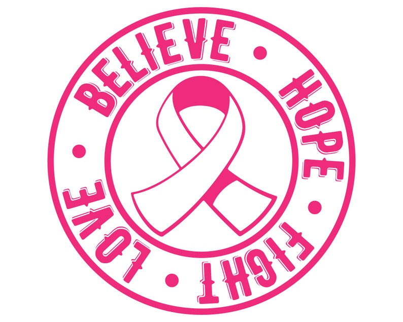 Breast Cancer Ribbon Svg, Believe Hope Fight Svg, Cancer Awareness Svg ...