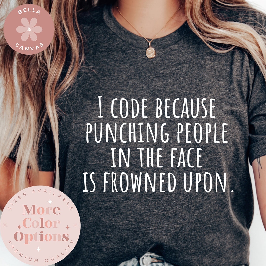 I Code Shirt, Coding Shirt, Coder Shirt, Programmer Shirt, Coding Humor ...