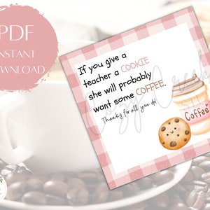 Printable Teacher Appreciation Gift Tag | Cookie Coffee Thank You Tag ...