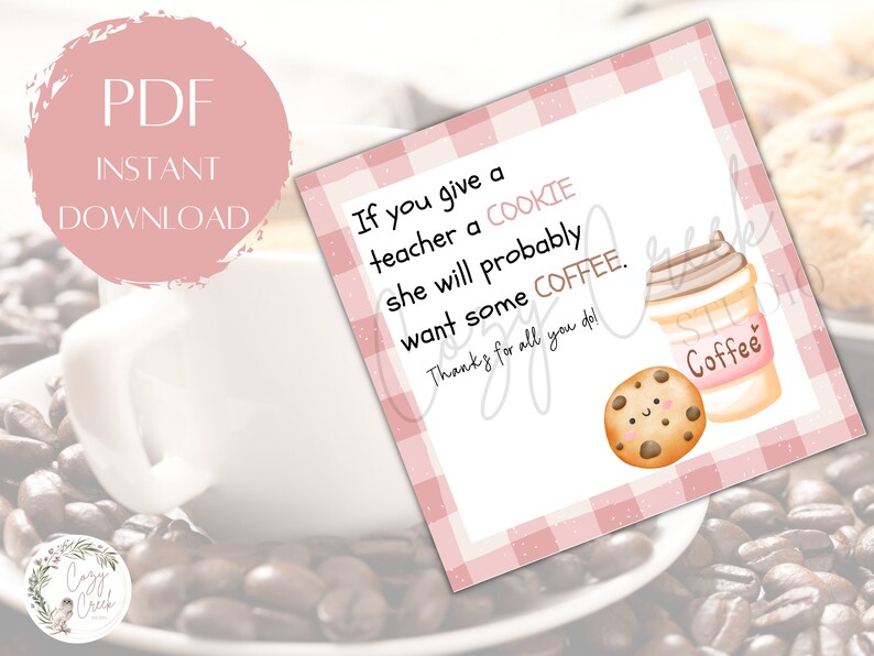 Printable Teacher Appreciation Gift Tag | Cookie Coffee Thank You Tag ...