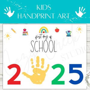 Printable Kids Handprint First Day of School Art | 2025 Elementary Kid ...