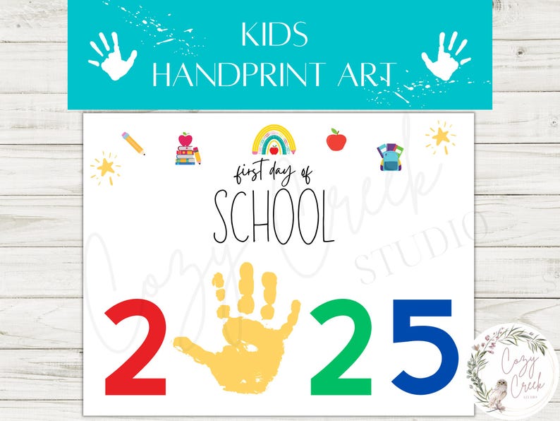 Printable Kids Handprint First Day of School Art | 2025 Elementary Kid ...