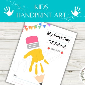 Printable Kids Handprint Back to School Art First Day of School ...