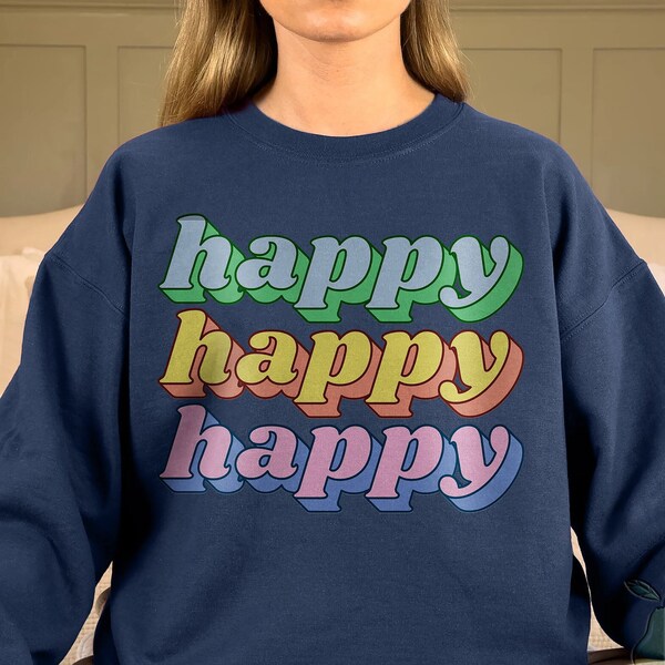 Happy Sweatshirt - Etsy