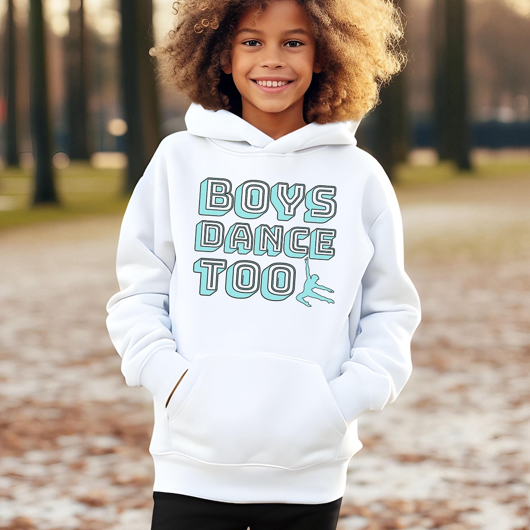 Boys Dance Too Shirt, Mens Ballet Dance Sweatshirt, Dance Teacher ...