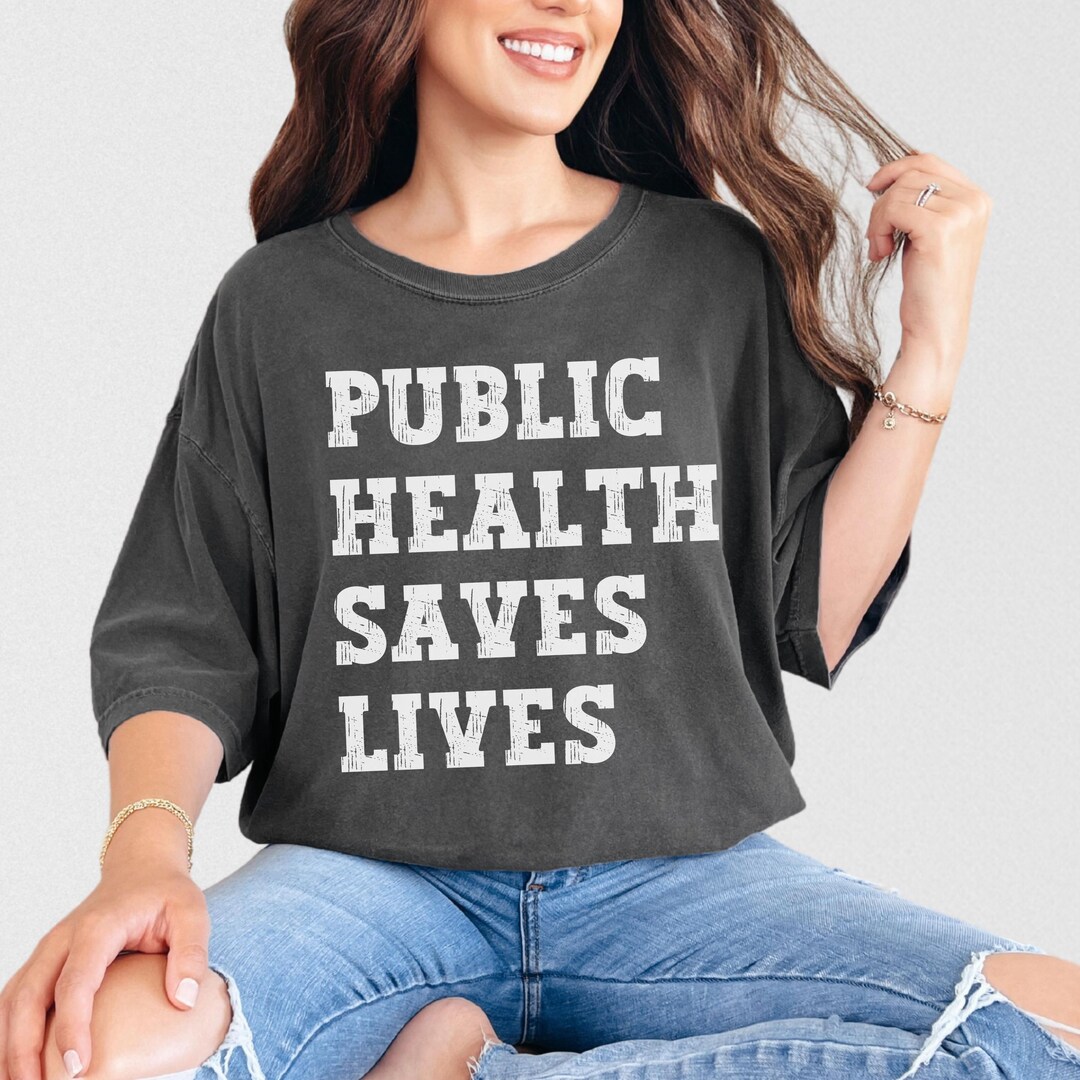 Public Health Saves Lives Shirt, Infectious Disease Tshirt, Public ...