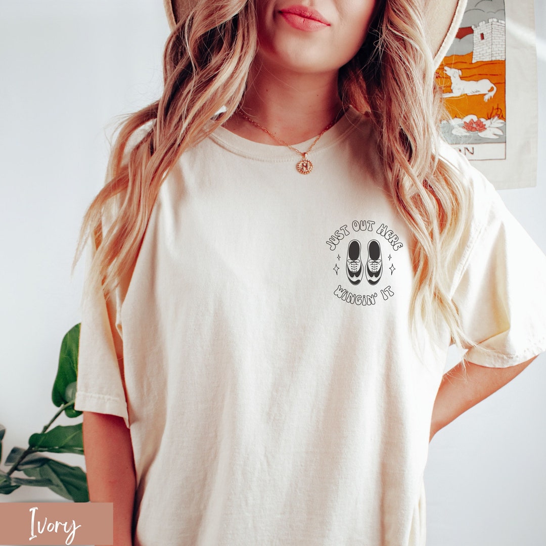 Funny Tap Shirt Comfort Colors Tap Dance T-shirt Just Out Here Wingin ...