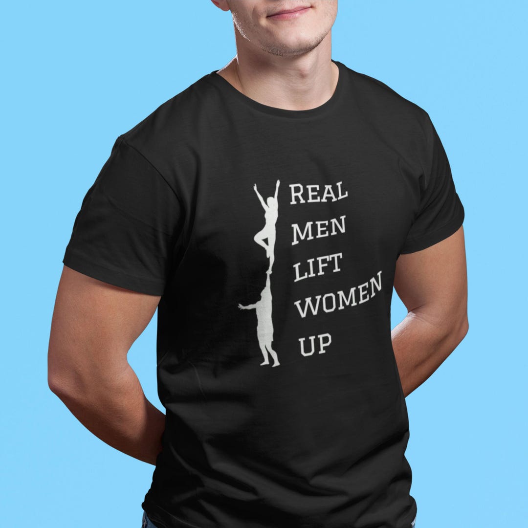 Mens Cheerleading Shirt, Real Men Lift Women Up, Funny Cheer Shirts for ...