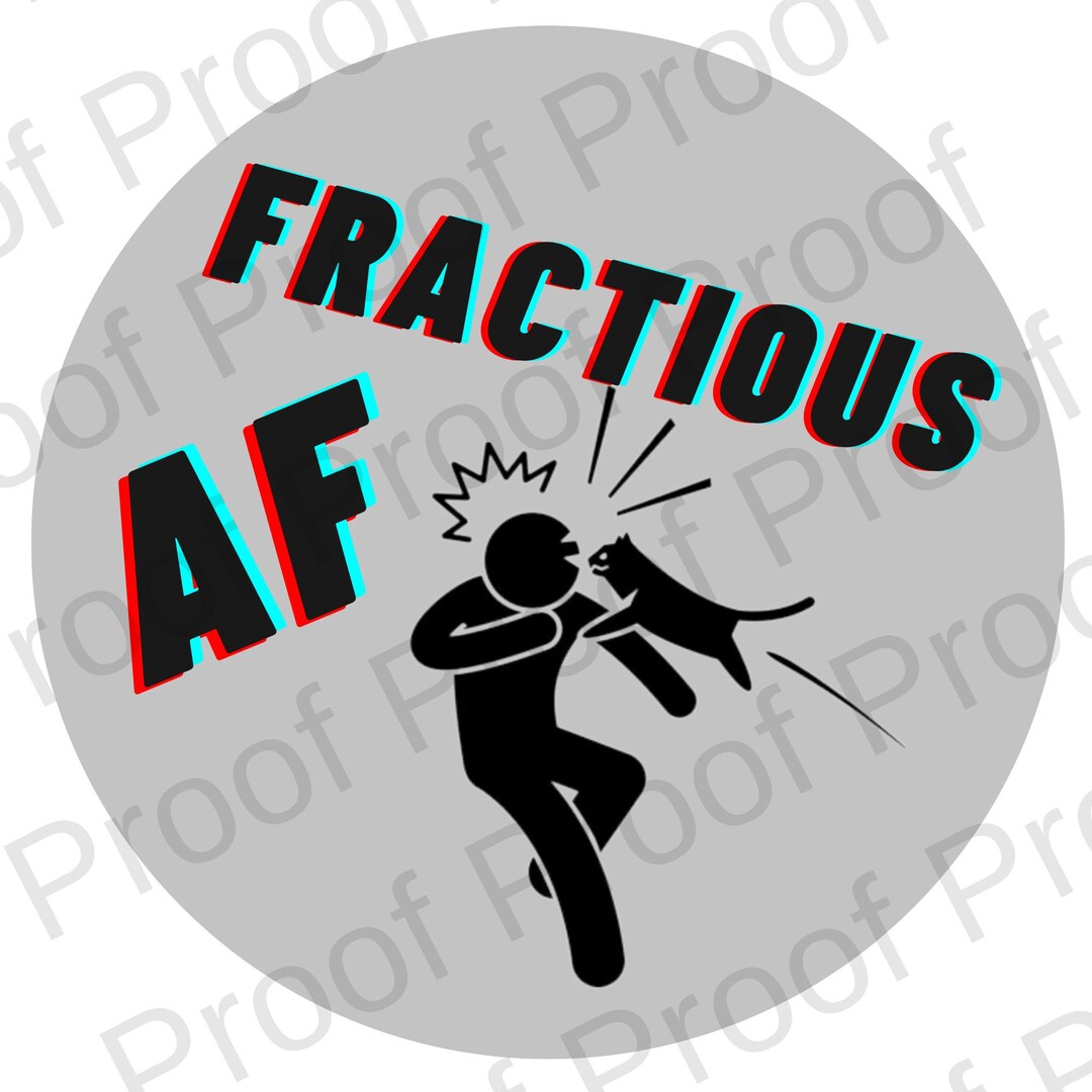 Fractious AF Funny Printable Sticker or Artwork - Etsy