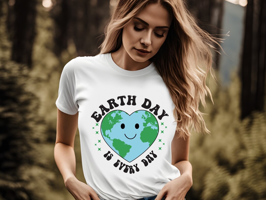 Earth Day is Everyday Shirt, Environmental Shirt, Save the Planet Shirt ...