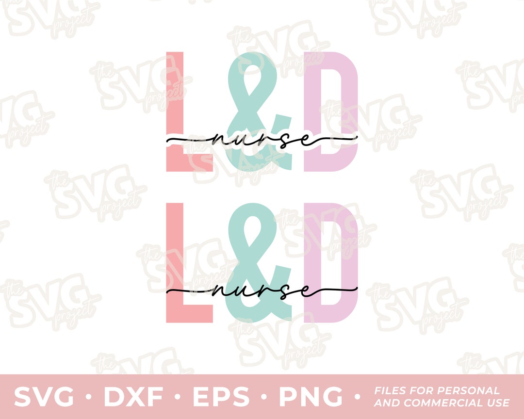 L&D Nurse SVG Sublimation DTG Printing Clipart File Labor - Etsy