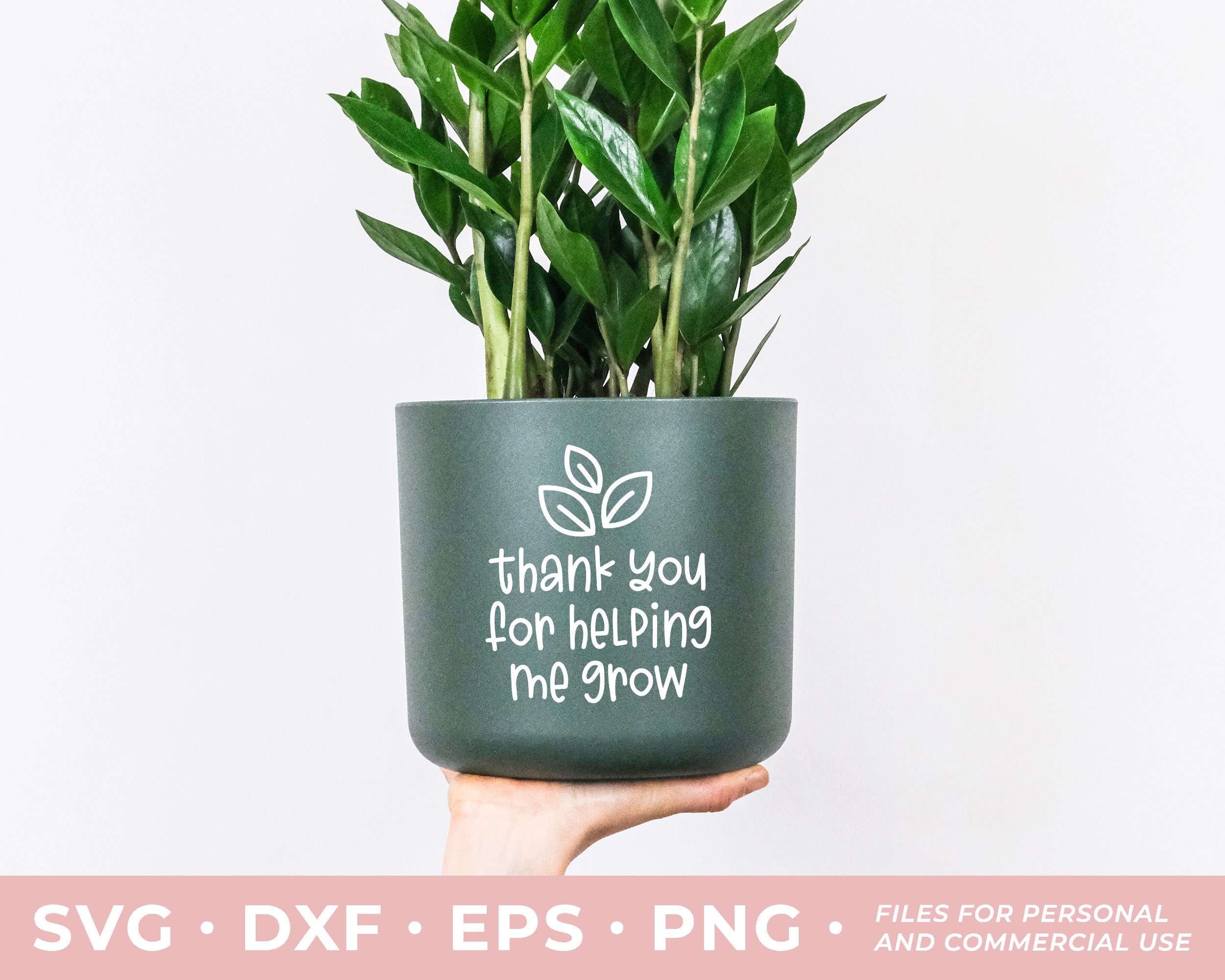 Thank You for Helping Me Grow | SVG Vinyl Cutting Files for Commercial ...