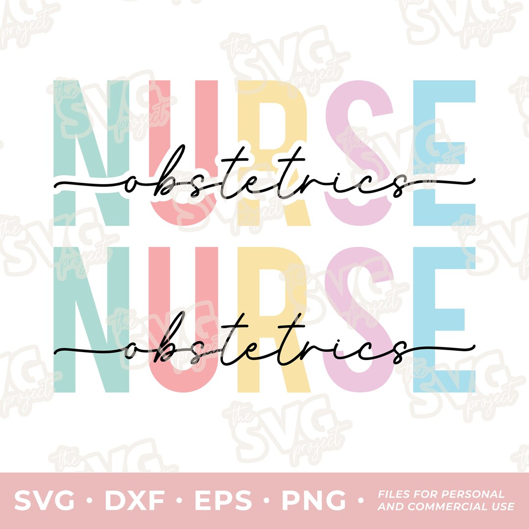 Obstetrics Nurse SVG Sublimation, DTG Printing Clipart File Ob Gyn ...