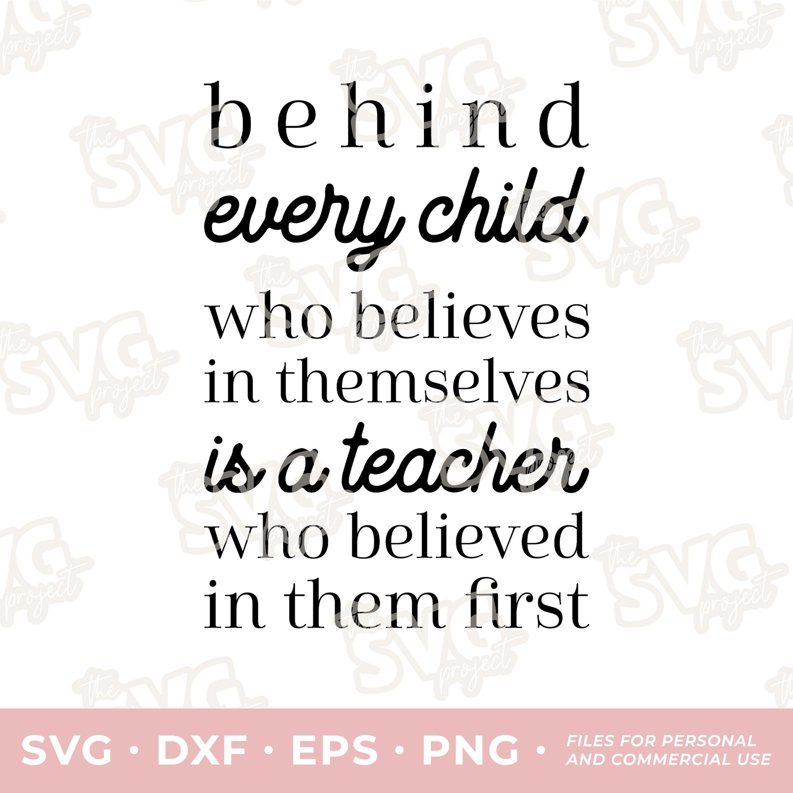 Behind Every Child Who Believes in Themselves is a Teacher Who Believed ...