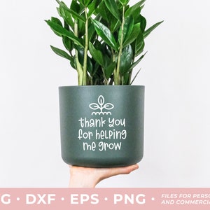 Thank You for Helping Me Grow Bundle | SVG Vinyl Cutting Files for ...