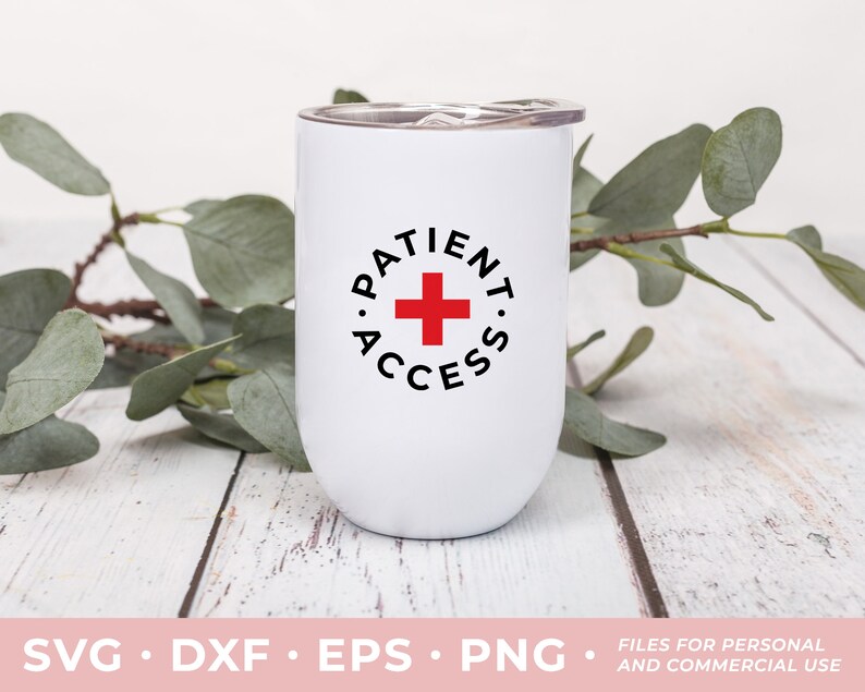 Patient Access SVG Sublimation, DTG Printing Clipart File Patient ...