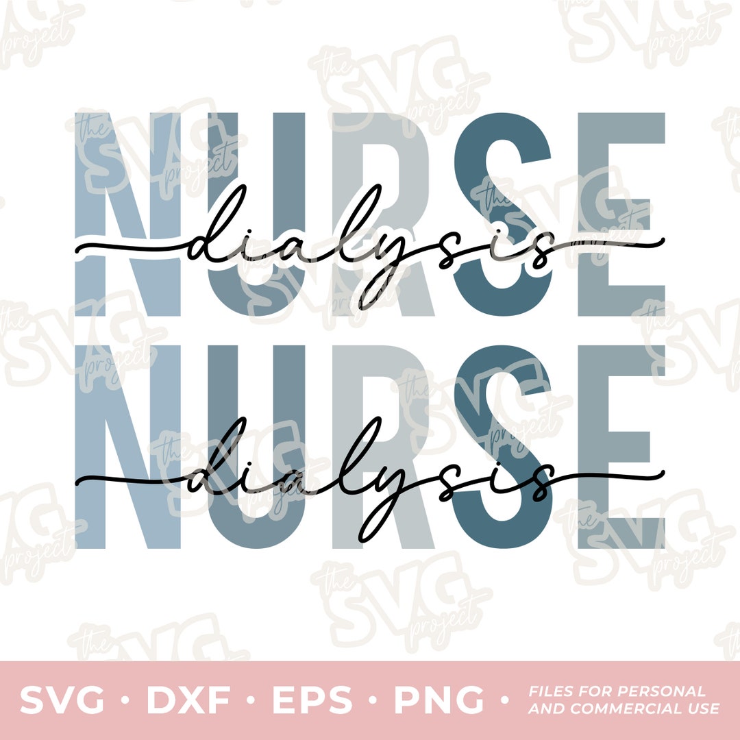 Dialysis Nurse SVG Sublimation, DTG Printing Clipart File Renal Nurse ...