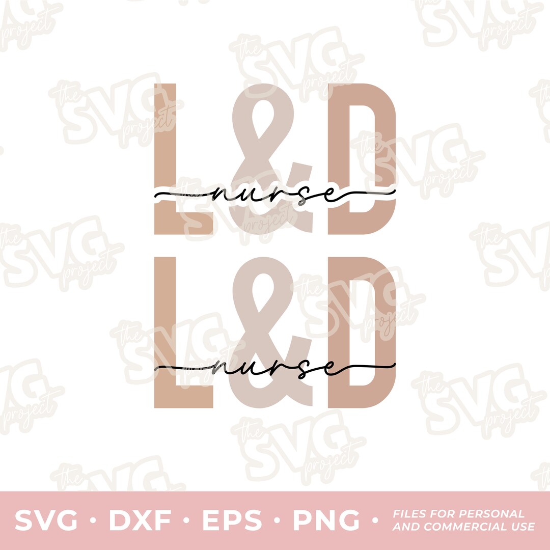 L&D Nurse SVG Sublimation, DTG Printing Clipart File Labor and Delivery ...