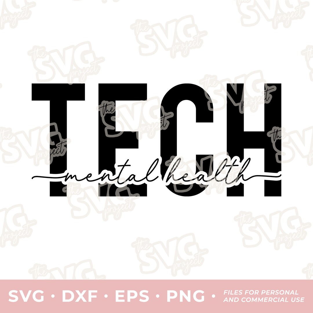 Mental Health Tech SVG | Vinyl Cutting File – Personal + Commercial ...