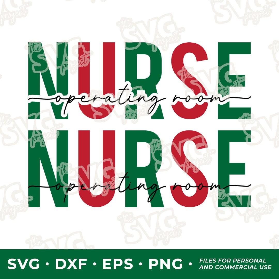 Operating Room Nurse SVG | Sublimation, DTG Printing Clipart File | OR ...