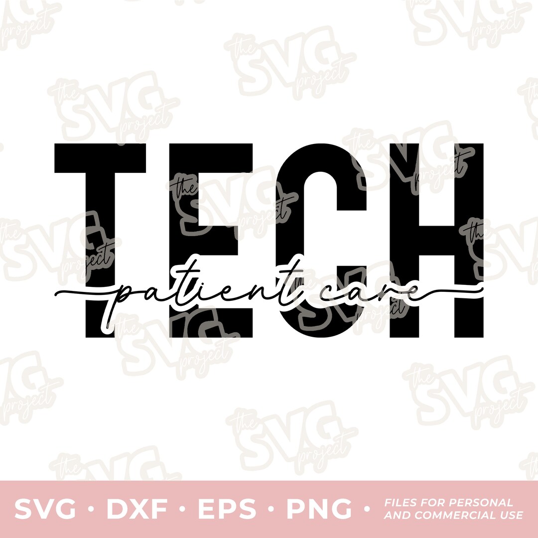 Patient Care Tech SVG | Vinyl Cutting File – Personal + Commercial ...