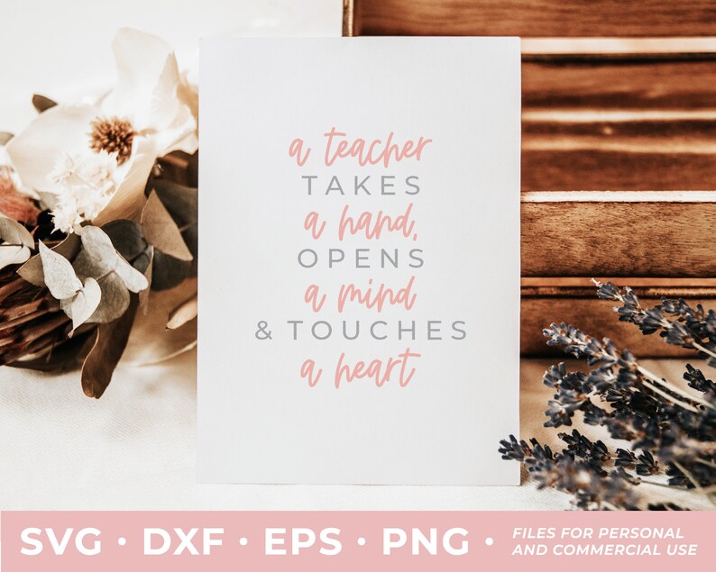 A Teacher Takes a Hand Opens a Mind & Touches a Heart - Etsy