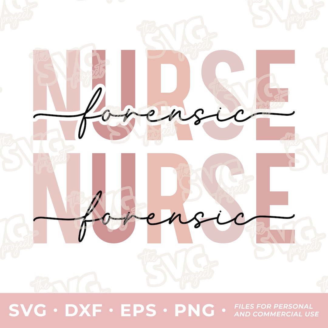 Forensic Nurse SVG Sublimation, DTG Printing Clipart File Nurse Graphic ...