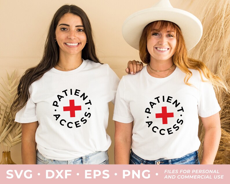 Patient Access SVG Sublimation, DTG Printing Clipart File Patient ...