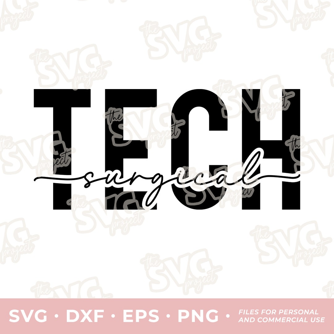 Surgical Tech SVG | Vinyl Cutting File – Personal + Commercial ...