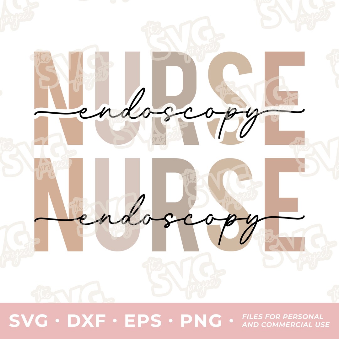 Endoscopy Nurse SVG Sublimation, DTG Printing Clipart File ...