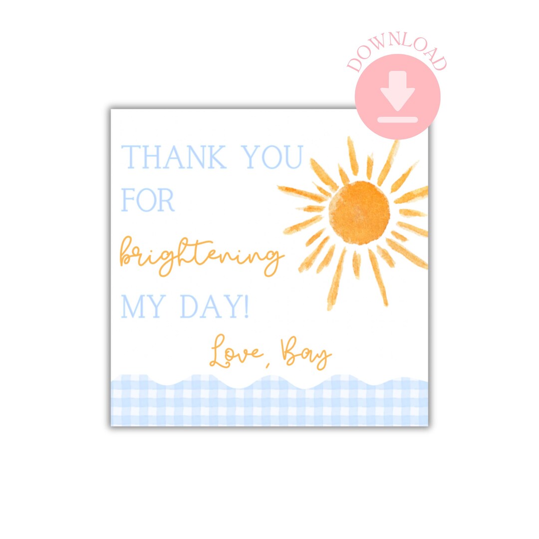 Printable Thank You for Brightening My Day Teacher Appreciation Gift ...