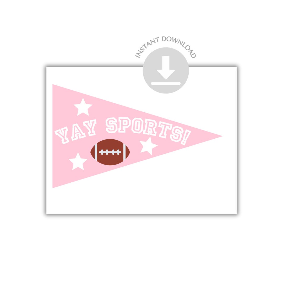 Yay Sports Pink Pennant Flag / Instant Download Football / Sports ...