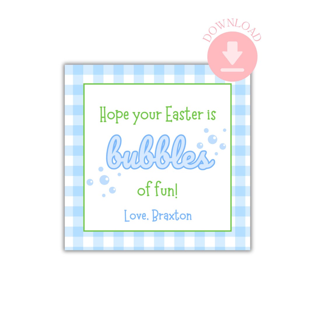 Printable Easter Bubbles Gift Tag / Hope Your Easter is Bubbles of Fun ...