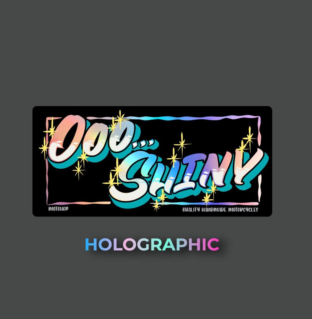 Ooo Shiny, Sticker/decal/bumpersticker/water Bottle - Etsy