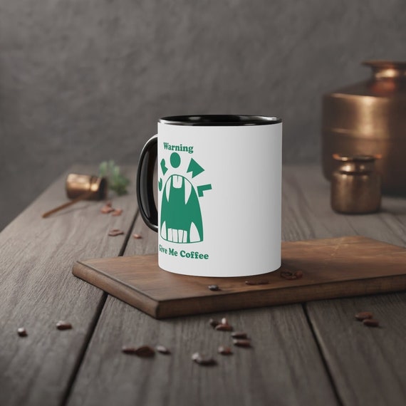 11oz White Accent Mug Warning Give Me Coffee - Etsy