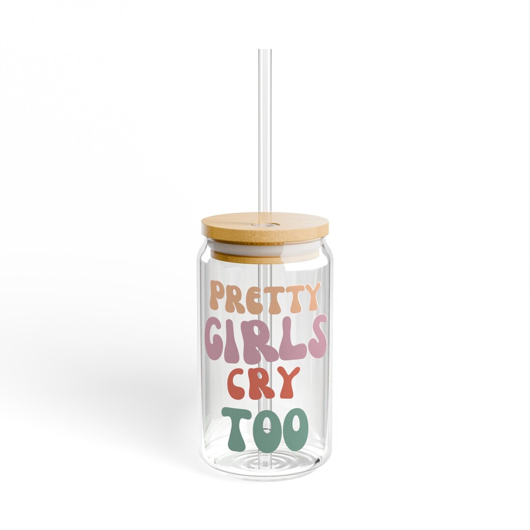 Pretty Girls Cry Too Coffee Glass Bamboo Lid With Straw, 16oz - Etsy