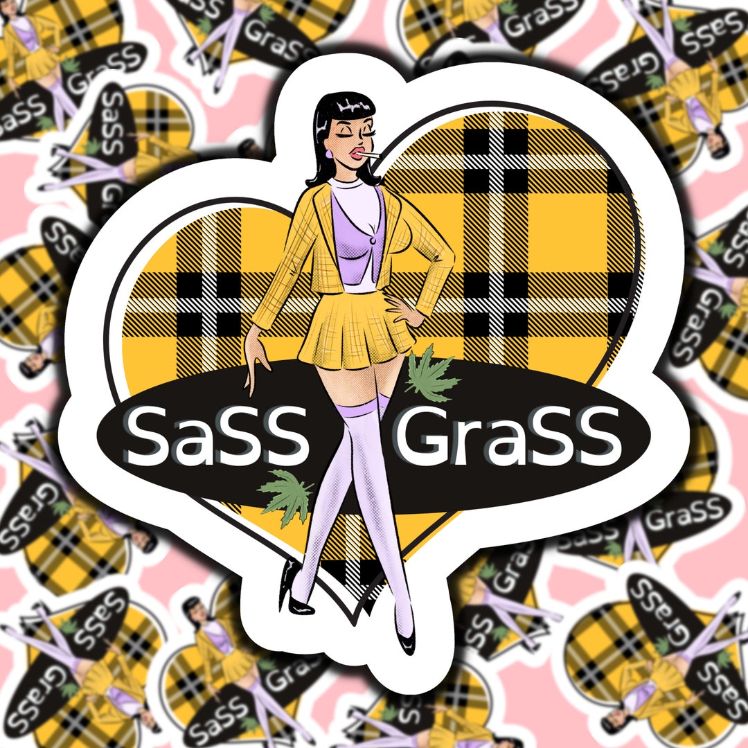 Betty Sass X Grass Sticker: Clueless Inspired Stoner Vinyl Decal - Etsy
